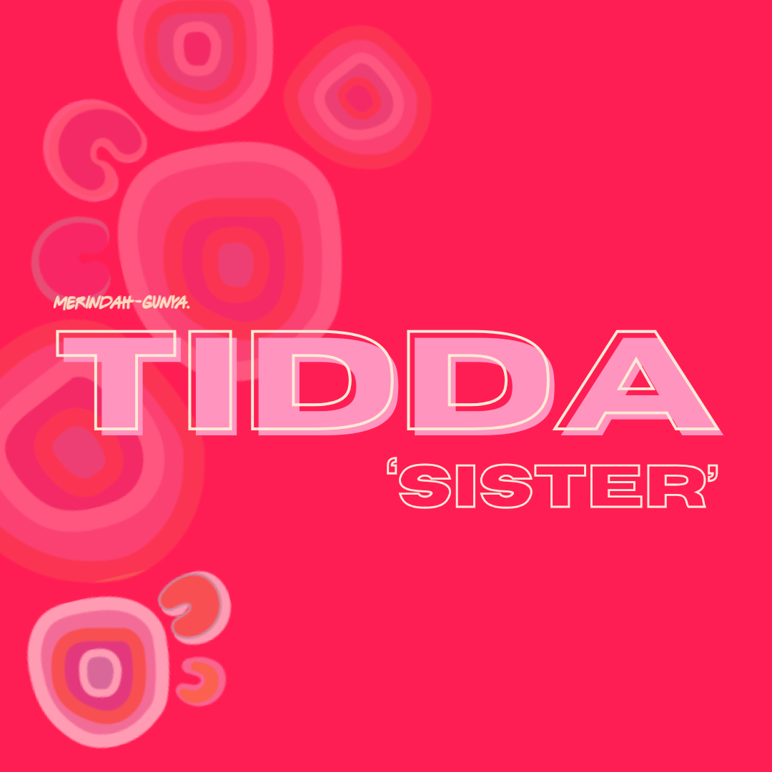 Tidda 'Sister' – Merindah-Gunya Art